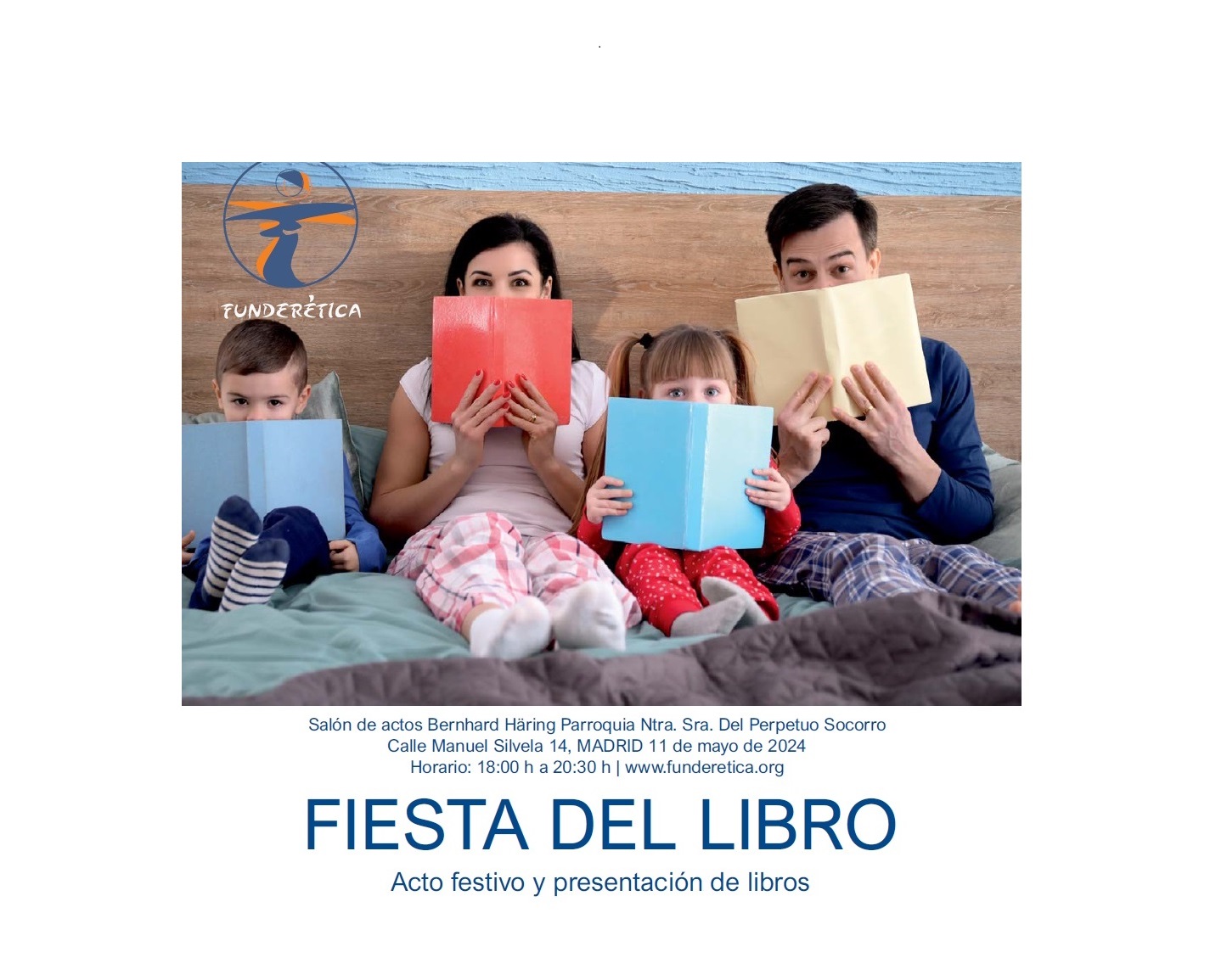 FIESTA DEL LIBRO. Acto festivo y presentación de libros - Funderetica